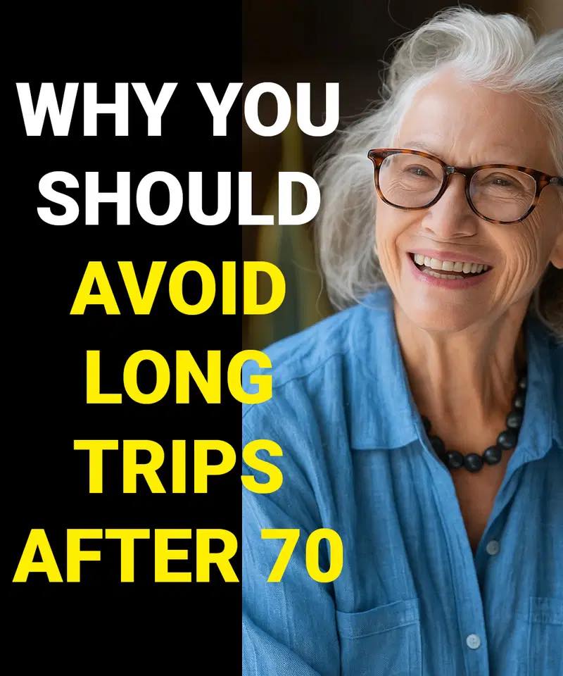 Why you should avoid long journeys after 70: 6 crucial reasons why ...